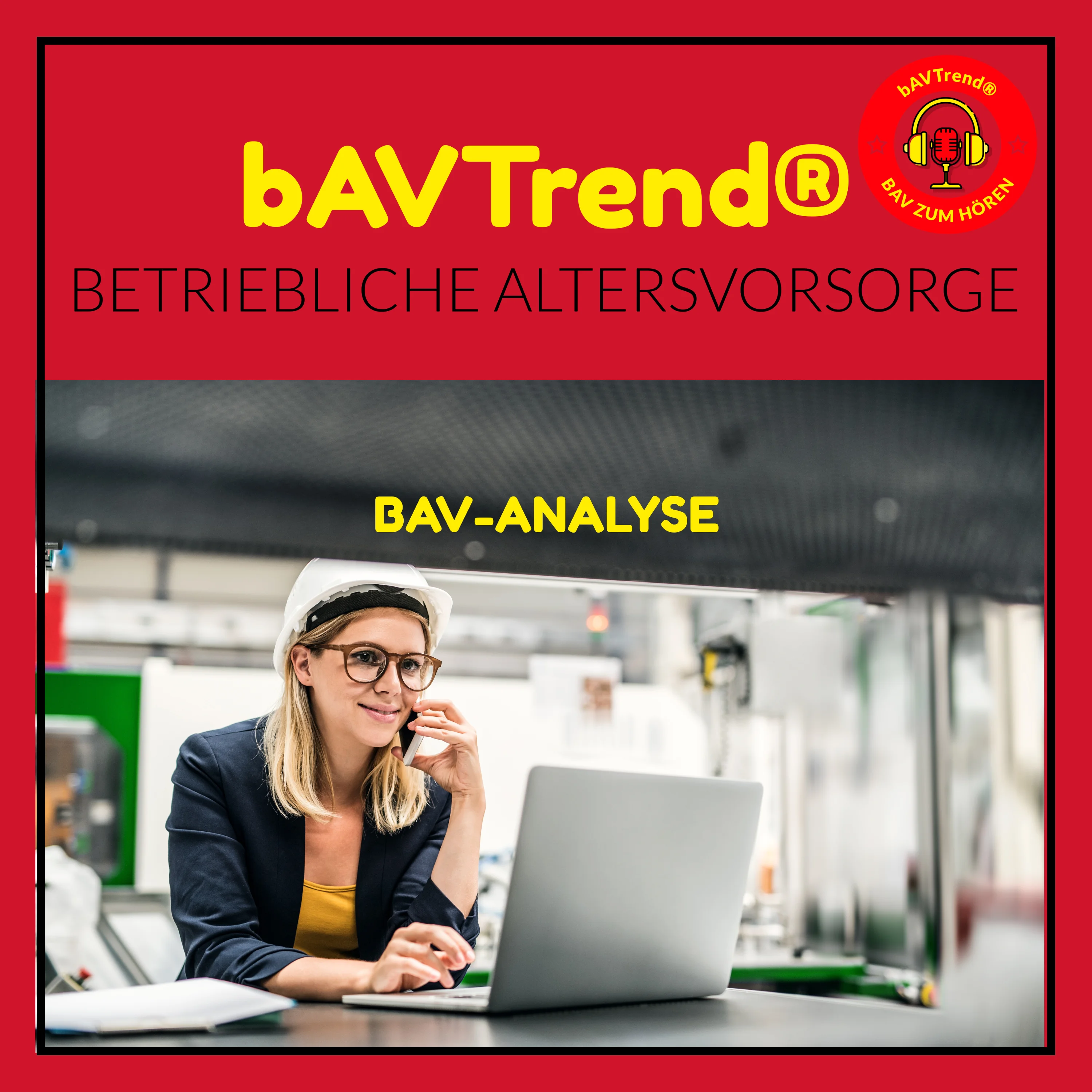bAVTrend® | DER PODCAST ZUR BETRIEBLICHEN ALTERSVORSORGE (BAV)